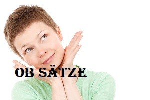 NEBENSÄTZE MİT OB - DEUTSCH LERNEN - LEARN GERMAN