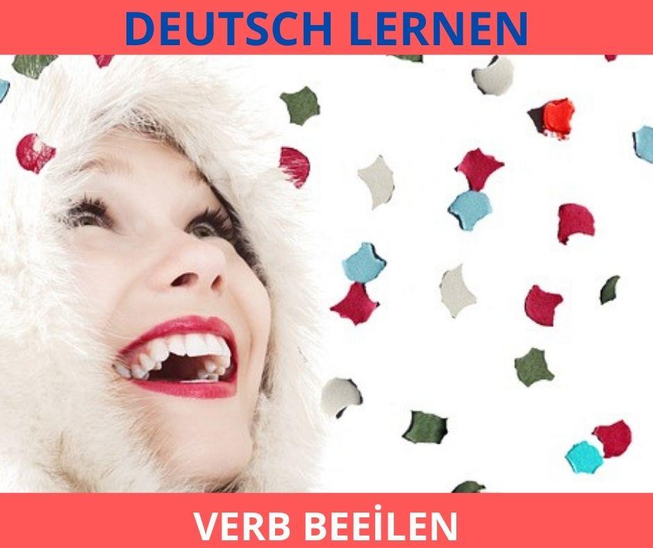VERB BEEİLEN BEİSPİELSÄTZE - DEUTSCHE LERNEN