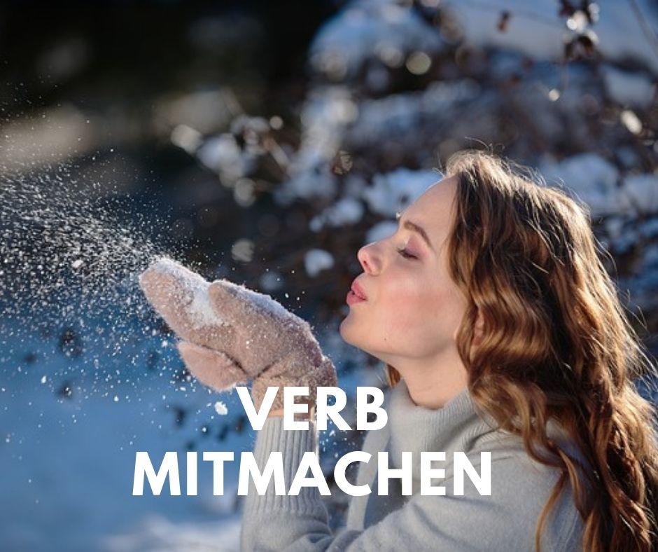 VERB MİTMACHEN BEİSPİELSÄTZE – DEUTSCHE VERBEN