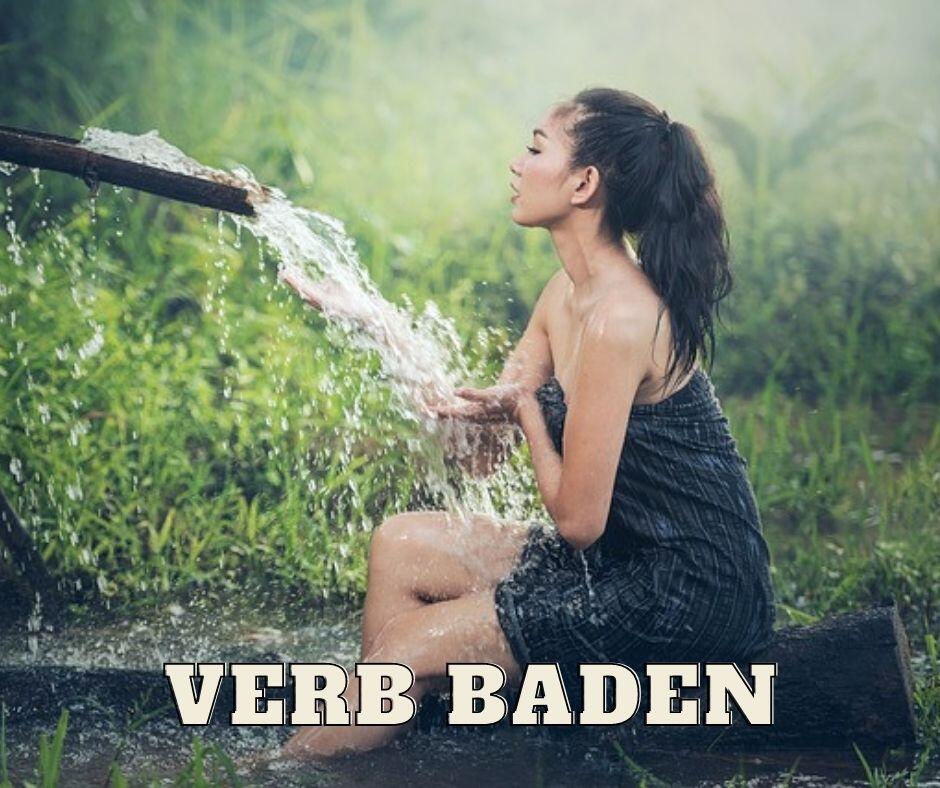 VERB BADEN BEİSPİELSÄTZE – DEUTSCHE VERBEN LERNEN
