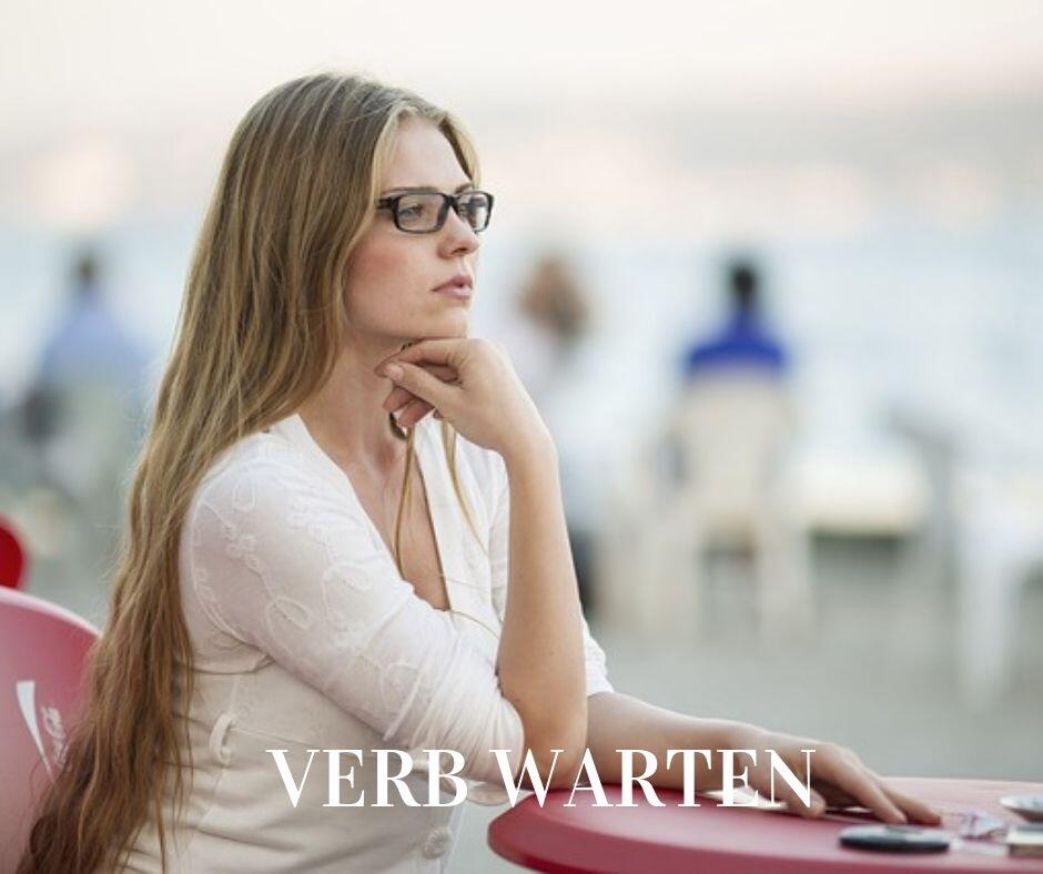 VERB WARTEN BEİSPİELSÄTZE – DEUTSCHE VERBEN LERNEN